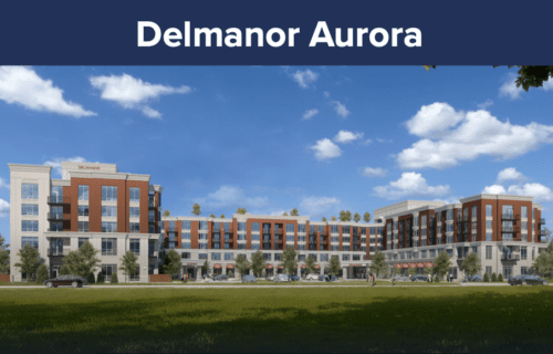 Delmanor Aurora is Now Open: Love Life and Expect the Best - Chip Barkel